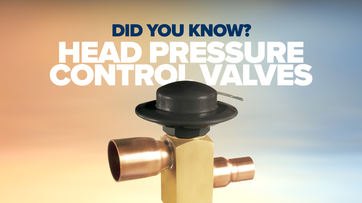 Did You Know? #19 Head Pressure Control Valves - Heatcraft ...